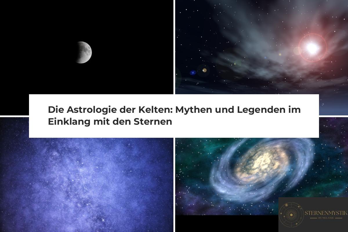 Die Astrologie der Kelten: Mythen und Legenden im Einklang mit den ...