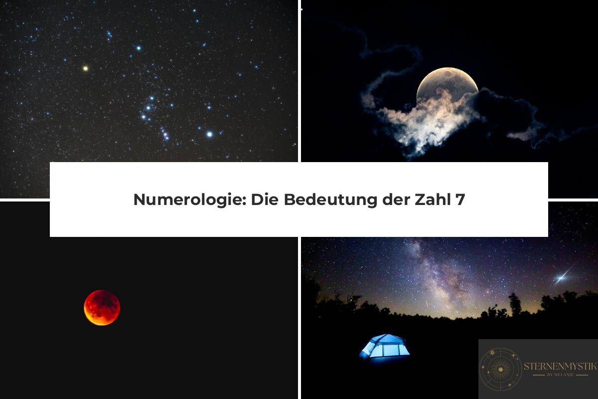 Numerologie: Die Bedeutung der Zahl 7 | Sternenmystik