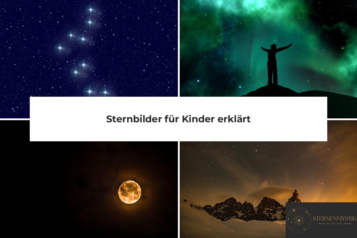 Sternbilder für Kinder erklärt | Sternenmystik